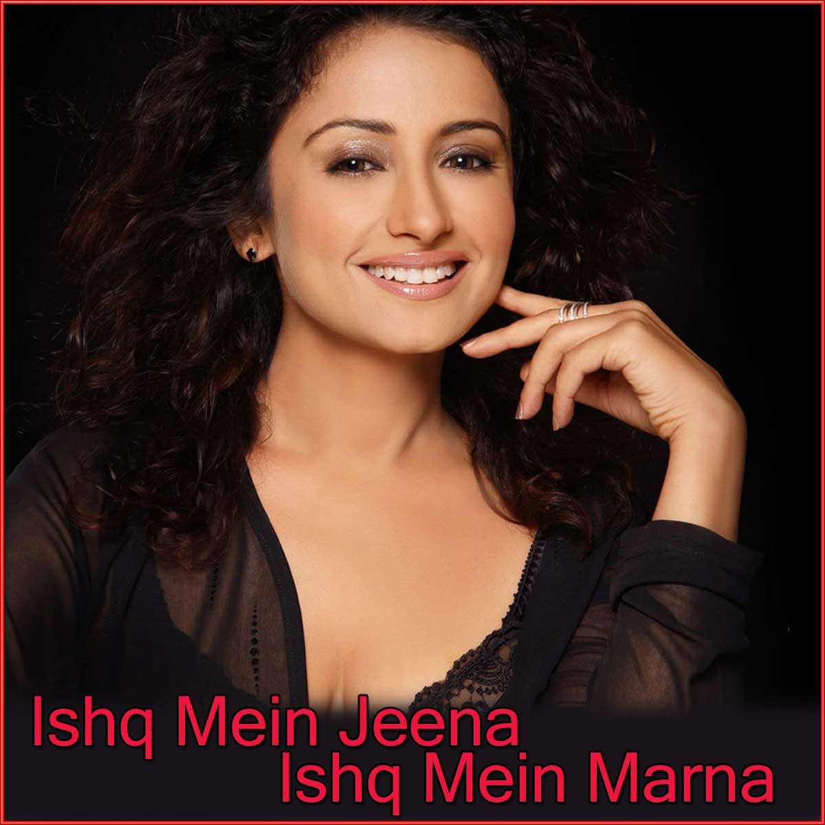 Kisi Se Mujhe Pyar Ho -Ishq Mein Jeena Ishq Mein Marna