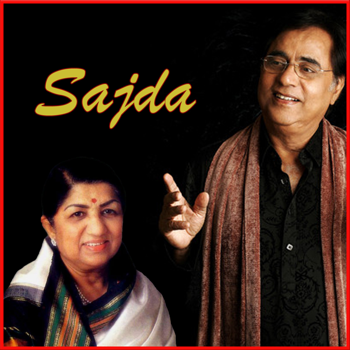 DARD SE MERA | SAJDA | JAGJIT SINGH AND LATA MANGESHKER | Download ...