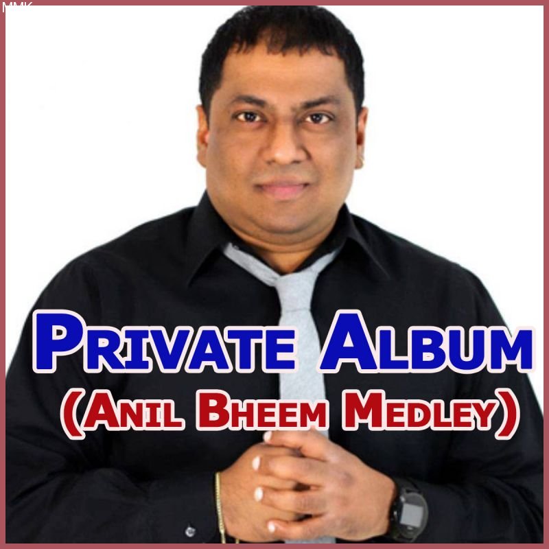 Anil Bheem Medley -Private Album