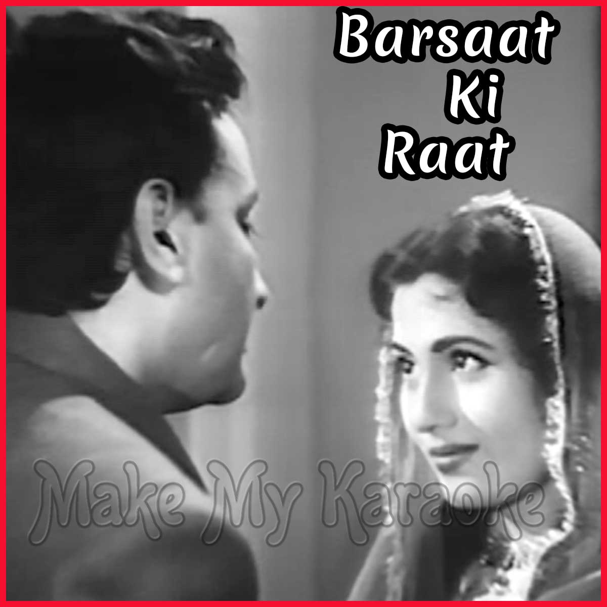 Barsaat Ki Raat