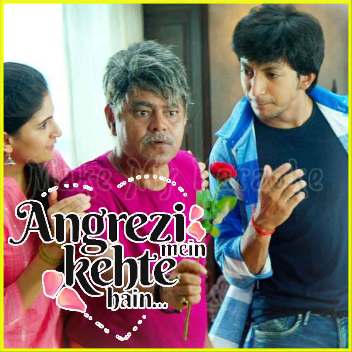 Meri Ankhein Karaoke | Angrezi Mein Kehte Hain Karaoke