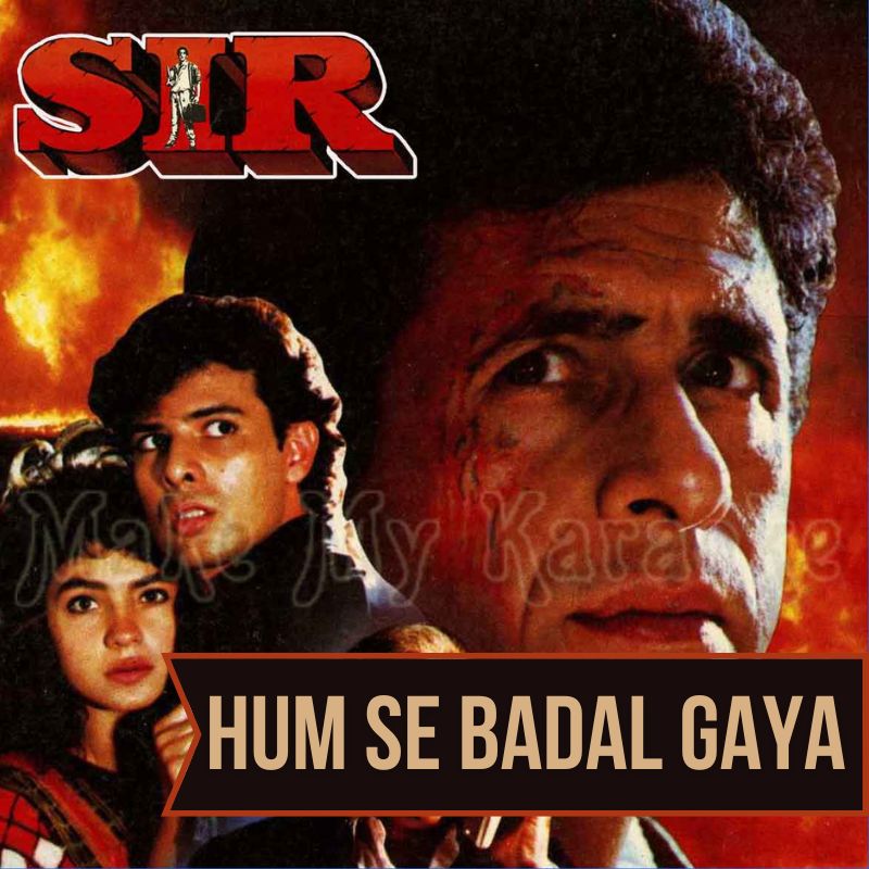 Hum Se Badal Gaya Video Karaoke with Lyrics | Sir Video Karaoke