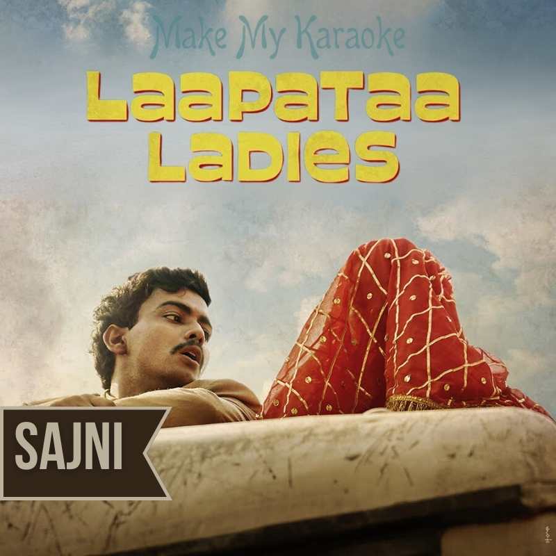 Sajni Video Karaoke with Lyrics | Laapataa Ladies Video Karaoke